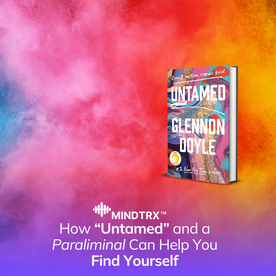 Unleashing Your Wild Side: How "Untamed" and a Paraliminal Can Help You ...